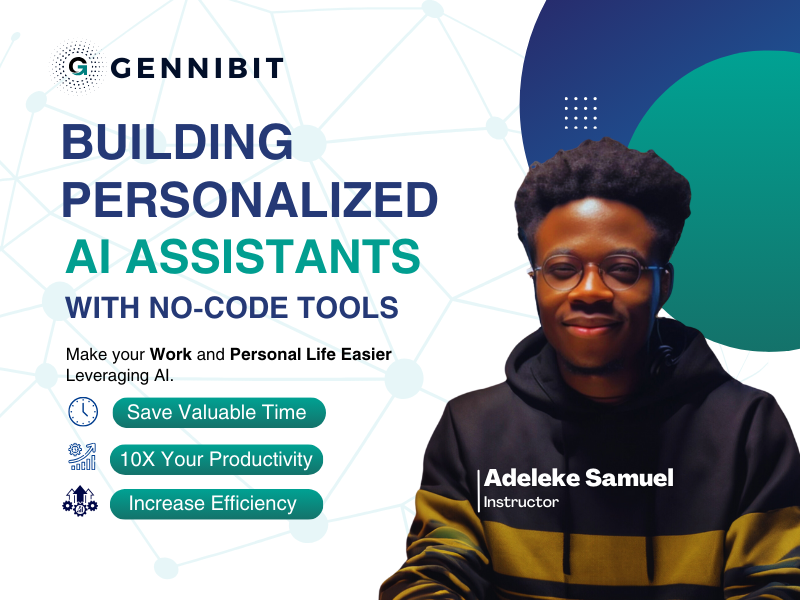 Building Personalized AI Assistant with No-Code Tools • GenniBit